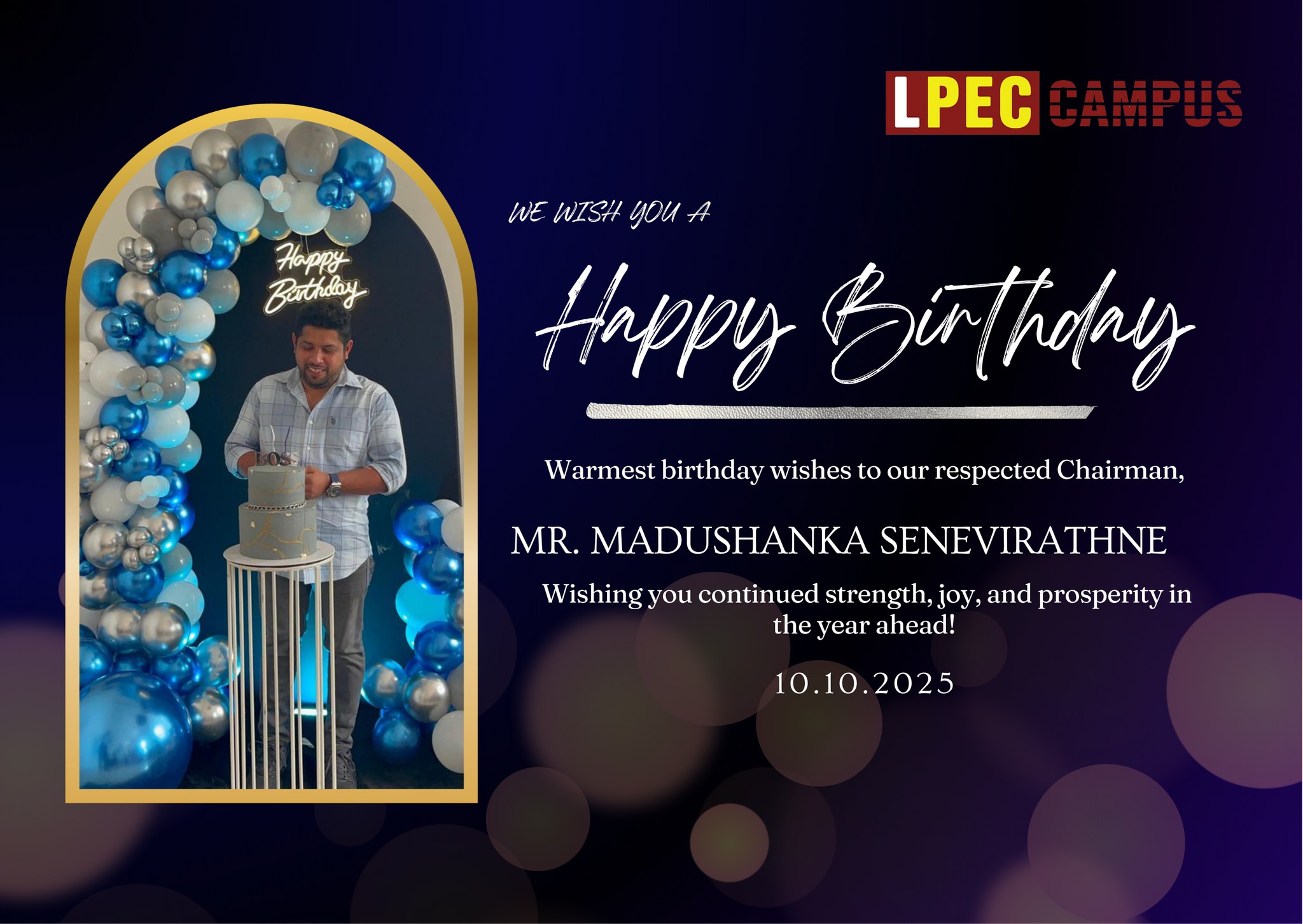 Happy Birthday To Our Chairman - LPEC Campus